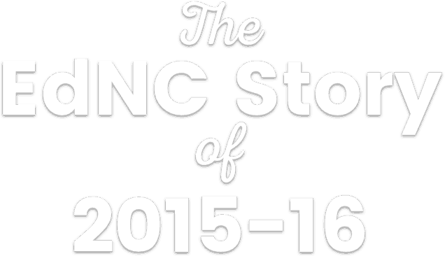 The EdNC Story of 2015-16 - EdNC
